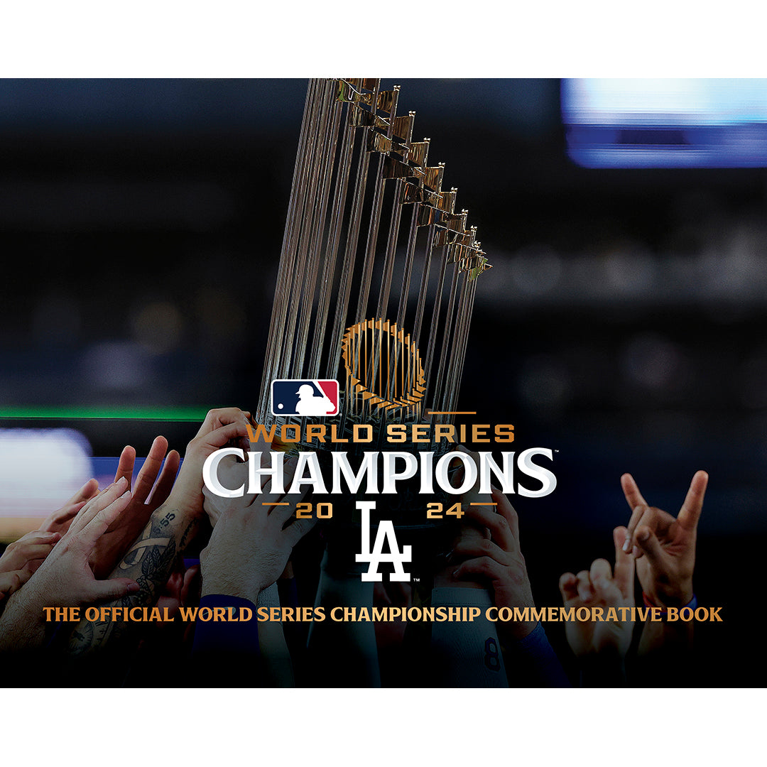 Los Angeles Dodgers: The Official 2024 World Series Championship ...