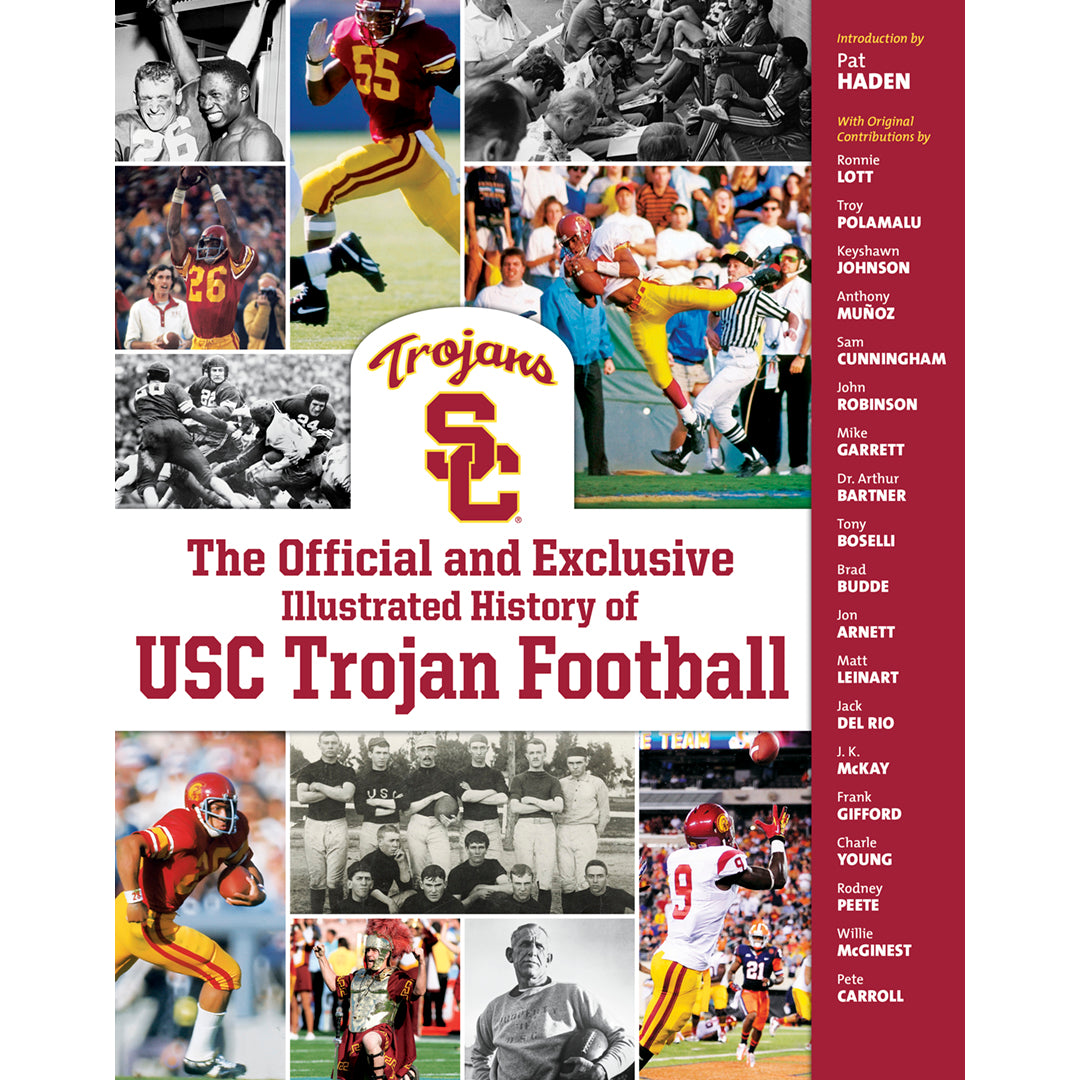 The Official and Exclusive Illustrated History of USC Trojan Football ...